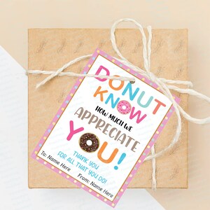 EDITABLE Staff Teacher Appreciation Gift Tag, Donut Know How Much We ...