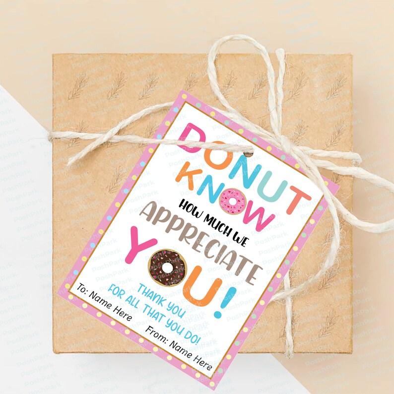EDITABLE Staff Teacher Appreciation Gift Tag Donut Know How - Etsy