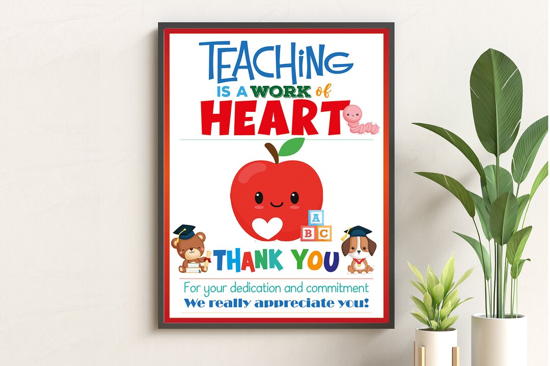 PRINTABLE Teaching is a Work of Heart Sign, Teacher and Staff ...