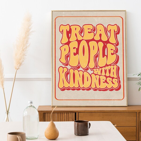 Treat People With Kindness Art - Etsy