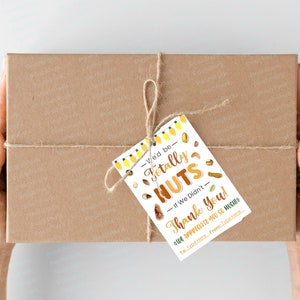 Editable Nut Tags, We'd Be Totally Nuts If We Didn't Thank You, School ...