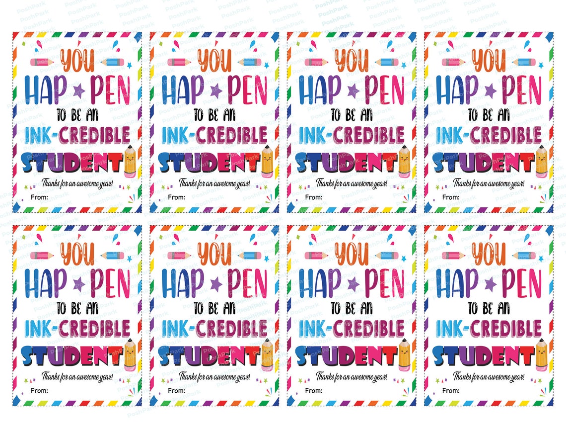 Printable PDF You Happen to Be Ink-credible Student Gift Tags, Student ...