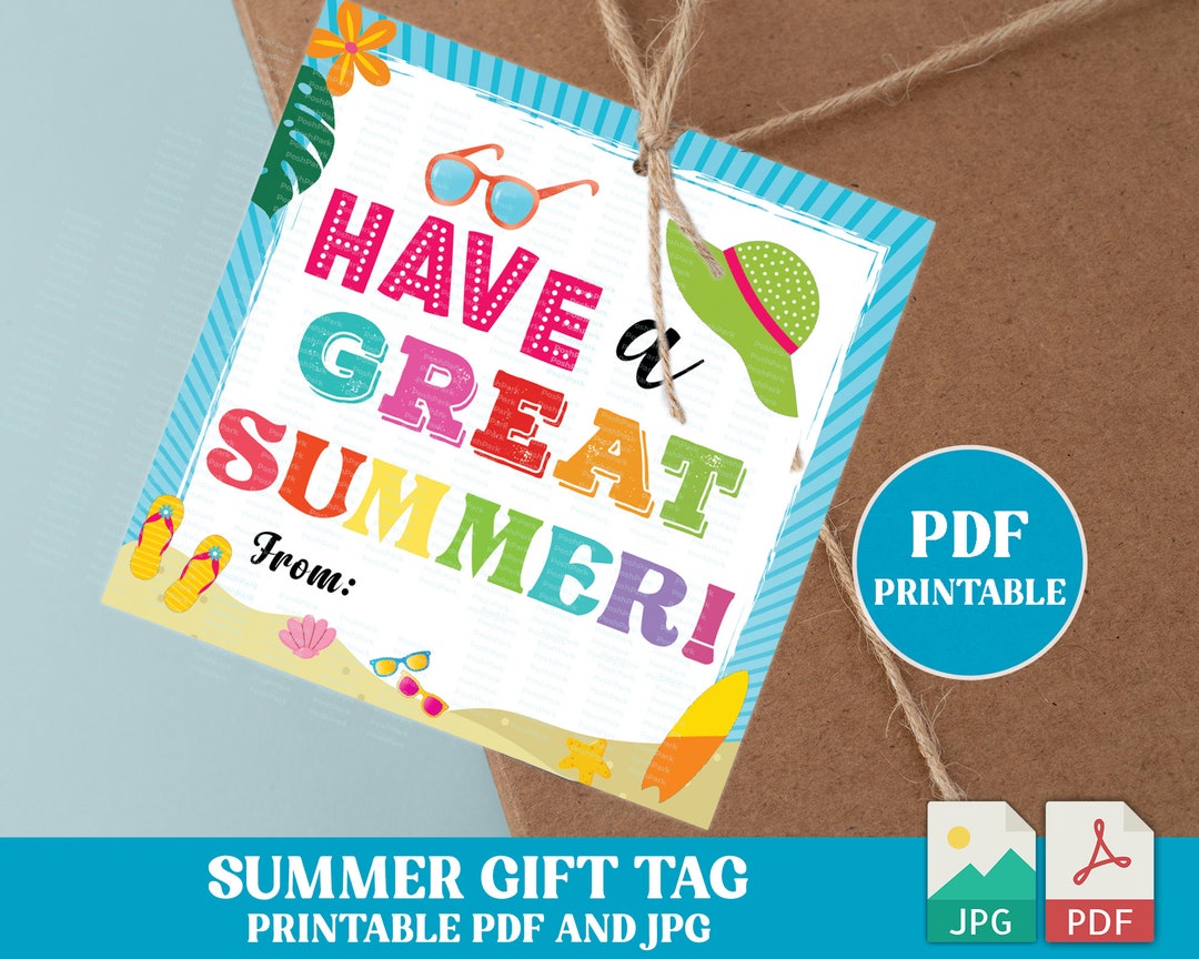 Printable PDF Summer Gift Tag, End of School Tag, Last Day of School ...