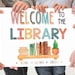 Printable Welcome Library School Sign PDF, Classroom Decor, School ...