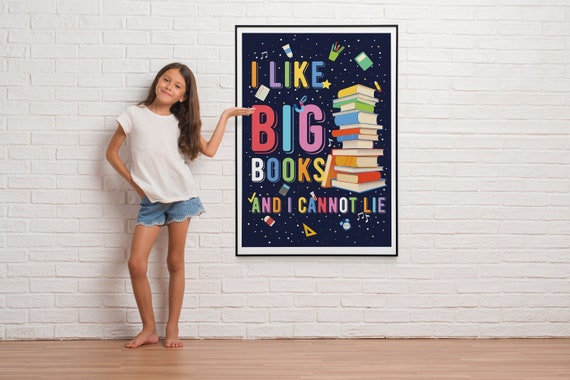 English Class Decor, English Teacher Posters, I Like Big Books and I ...