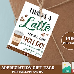 PDF Thanks a Latte Download, Coffee Gift Tag, Printable Appreciation ...
