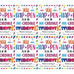 EDITABLE You Happen to Be Ink-credible Student Gift Tags, Student ...
