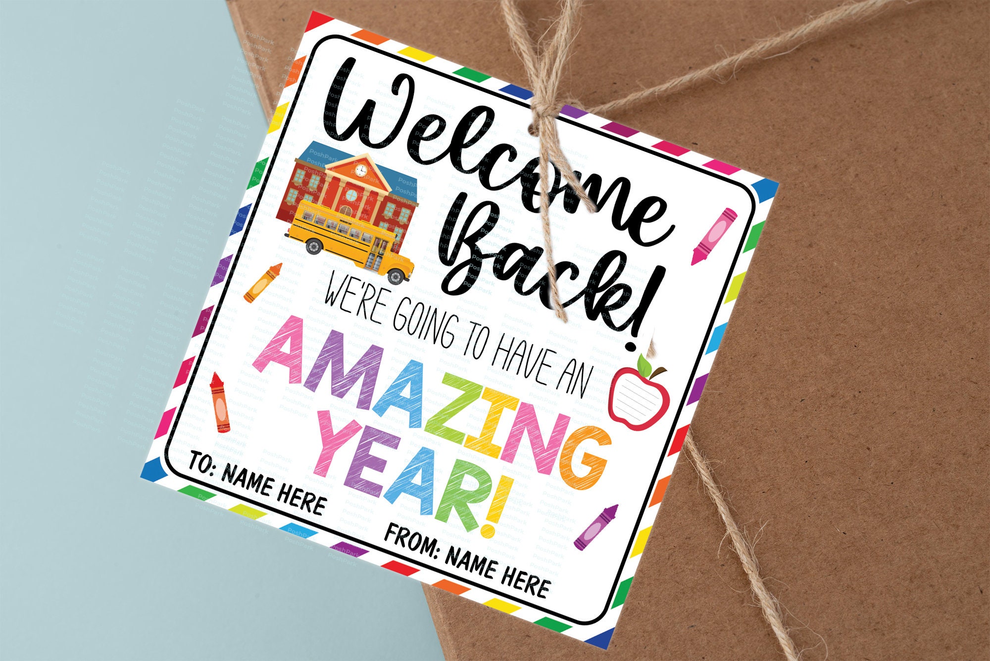EDITABLE First Day of School Gift Tag Template, Colorful Welcome Back ...