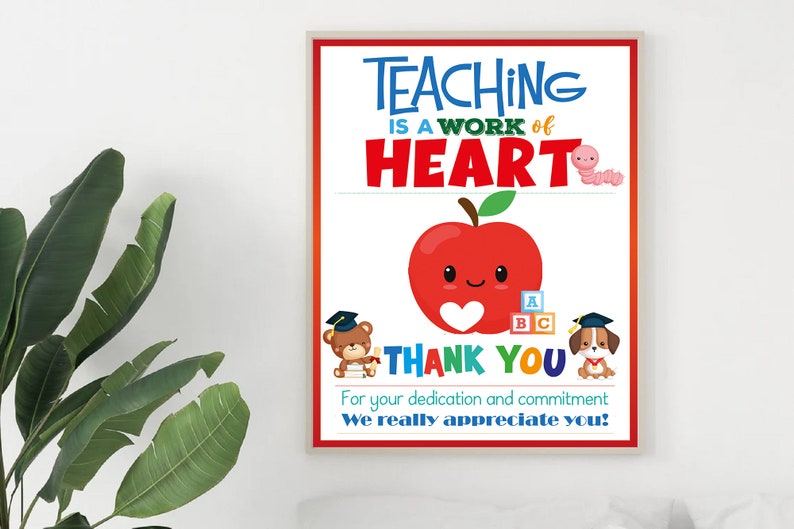 PRINTABLE Teaching is a Work of Heart Sign, Teacher and Staff ...