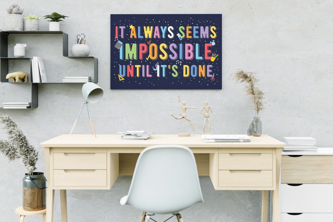 High School Classroom Decor Classroom Quotes It Always Seems - Etsy