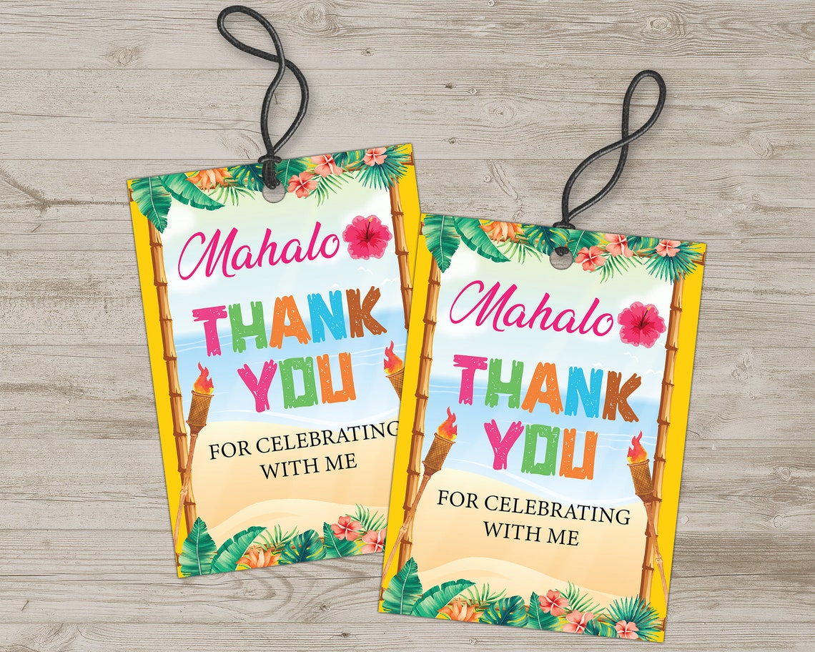 Printable Luau Thank You Tag, Mahalo Thank You for Celebrating With Me ...