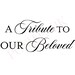 Sets of 4 Funeral Program Word Art Titles, A Tribute to Our Beloved ...