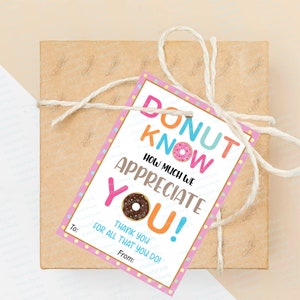Printable Donut Teacher Appreciation Tag, Donut Know How Much We ...