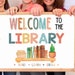 Printable Welcome Library School Sign PDF, Classroom Decor, School ...