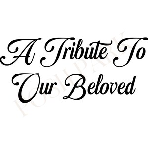 Sets of 4 Funeral Program Word Art Titles, A Tribute to Our Beloved ...