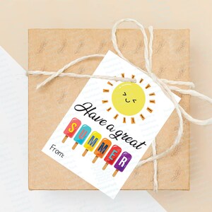 PRINTABLE PDF Have A Great Summer Tags , Summer Gift Tag, End of School ...