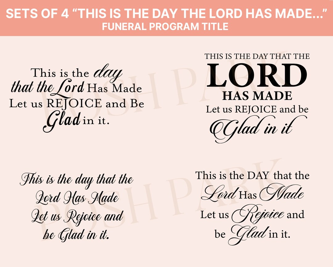 Sets of 4 Funeral Program Word Art Titles, This is the Day the Lord Has ...