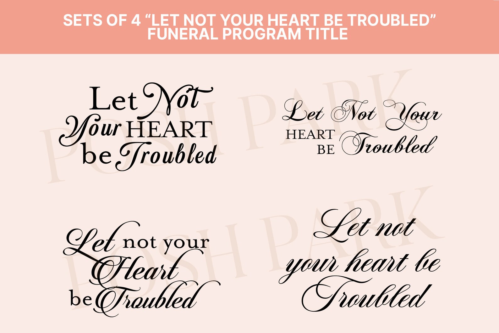 Sets of 4 Funeral Program Word Art Titles, Let Not Your Heart Be ...