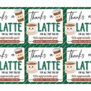 Thanks a Latte EDITABLE Tag, Appreciation Gift Tag Template, Coffee ...