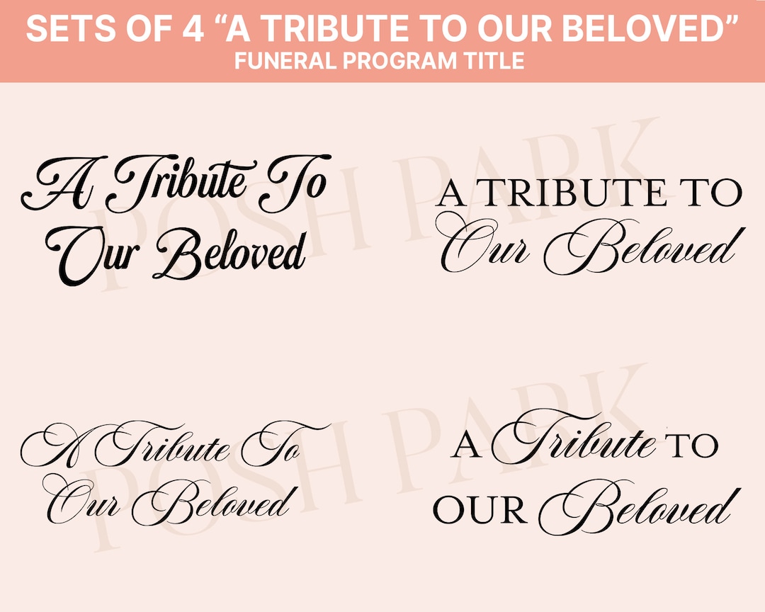 Sets of 4 Funeral Program Word Art Titles, A Tribute to Our Beloved ...