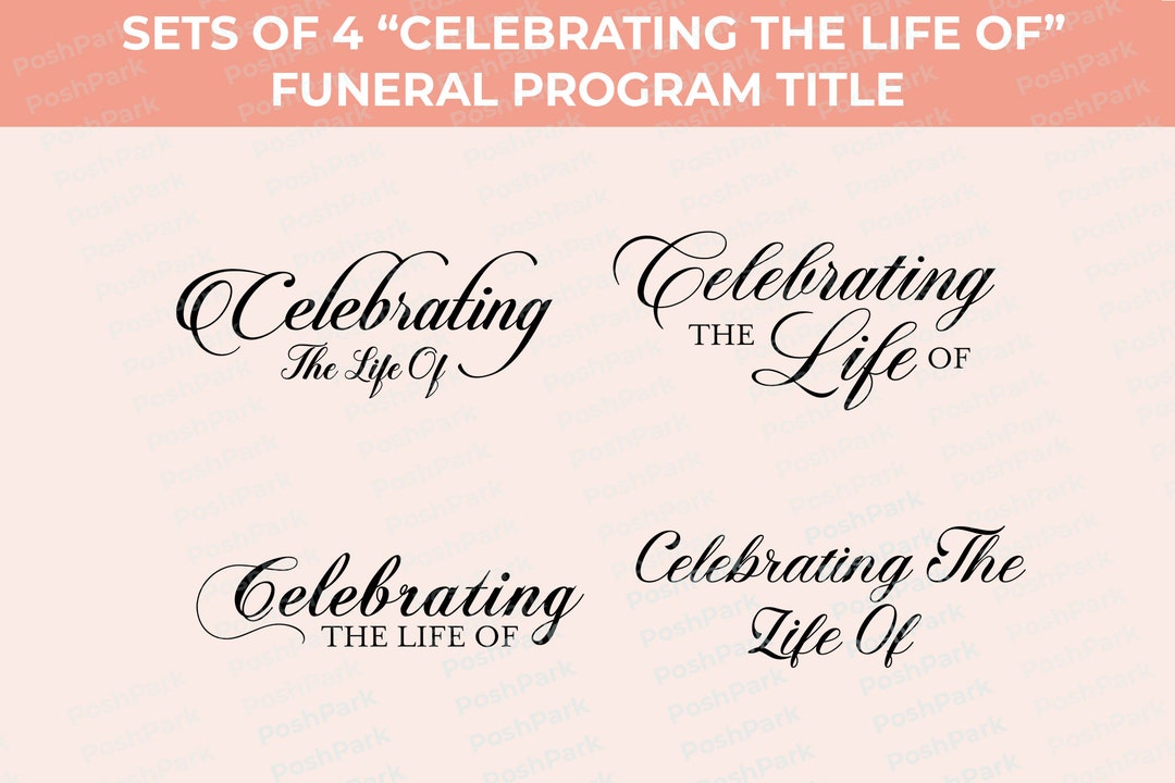 Sets of 4 Celebrating the Life Of, Funeral Program Word Art Titles, Pre ...