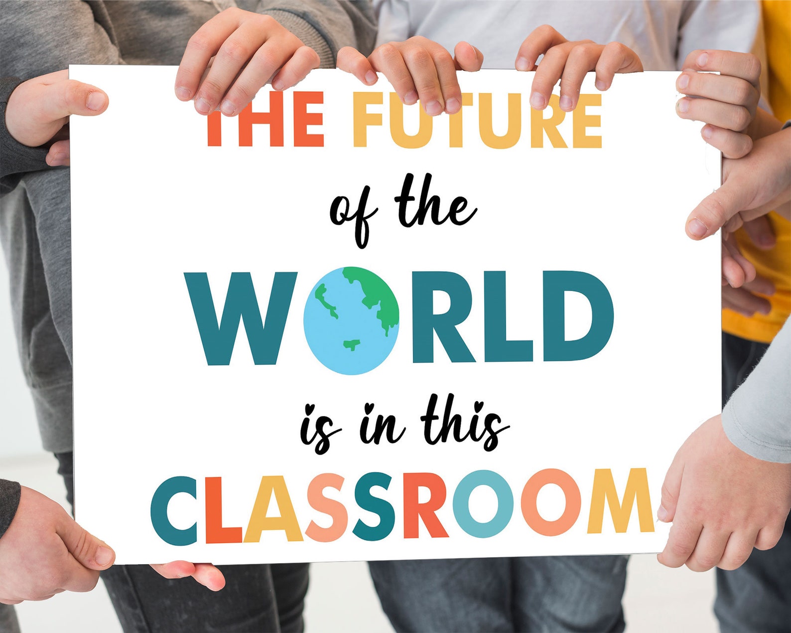 Classroom Quotes Printable the Future of the World is in This - Etsy
