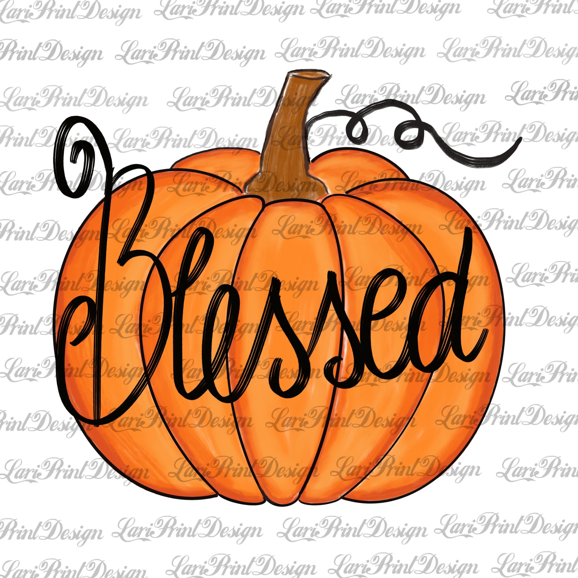Blessed Pumpkin PNG Instant Download Sublimation Graphics | Etsy