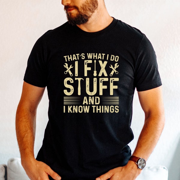 Svg Thats What I Do I Fix Stuff and I Know Things - Etsy