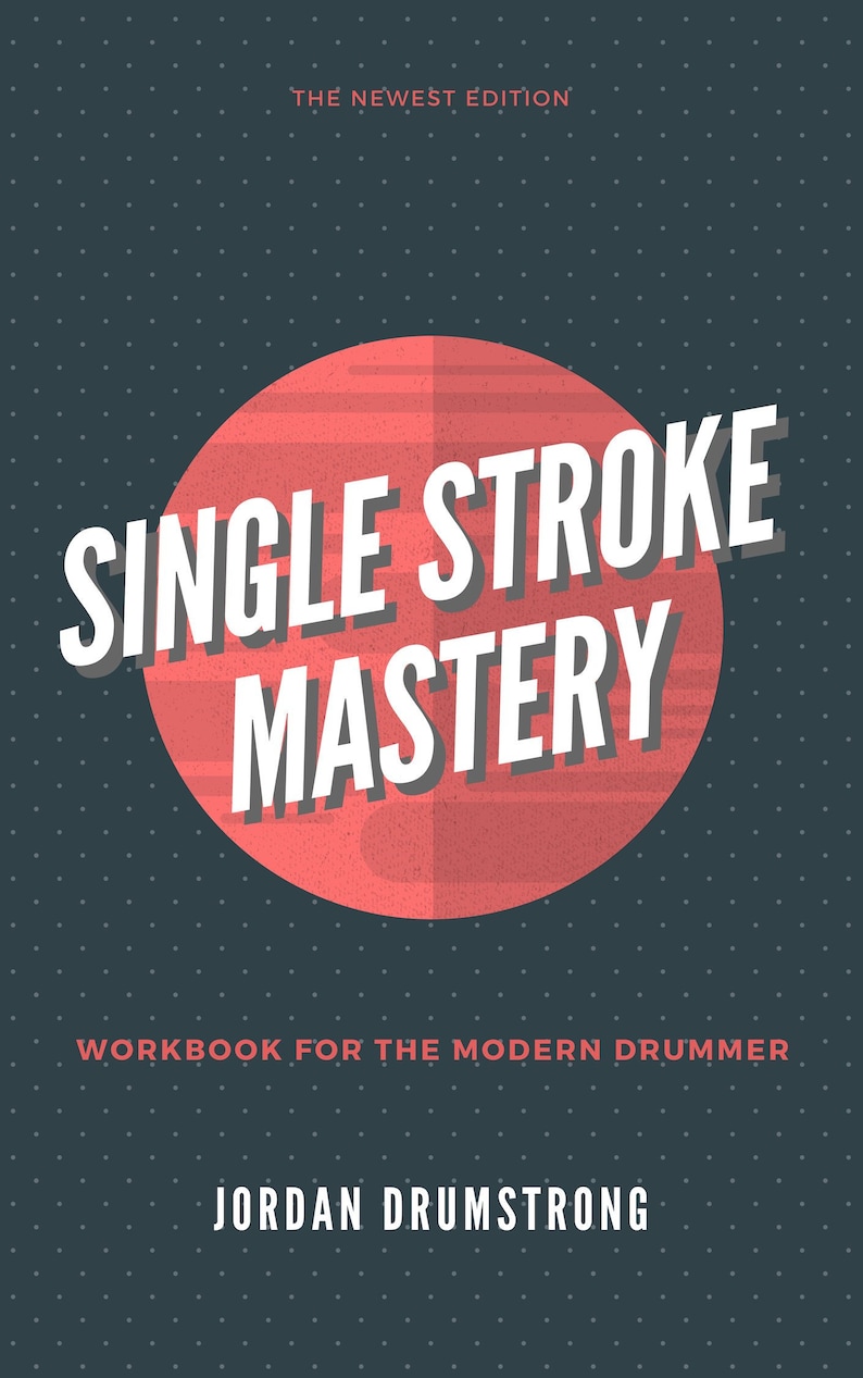 Drum Workbook - Single Stroke Mastery Drum Lesson - Digital PDF Drum ...