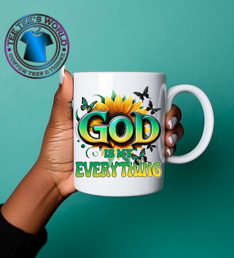 God is My Everything PNG | Faith-based Design for Sublimation & DTF ...