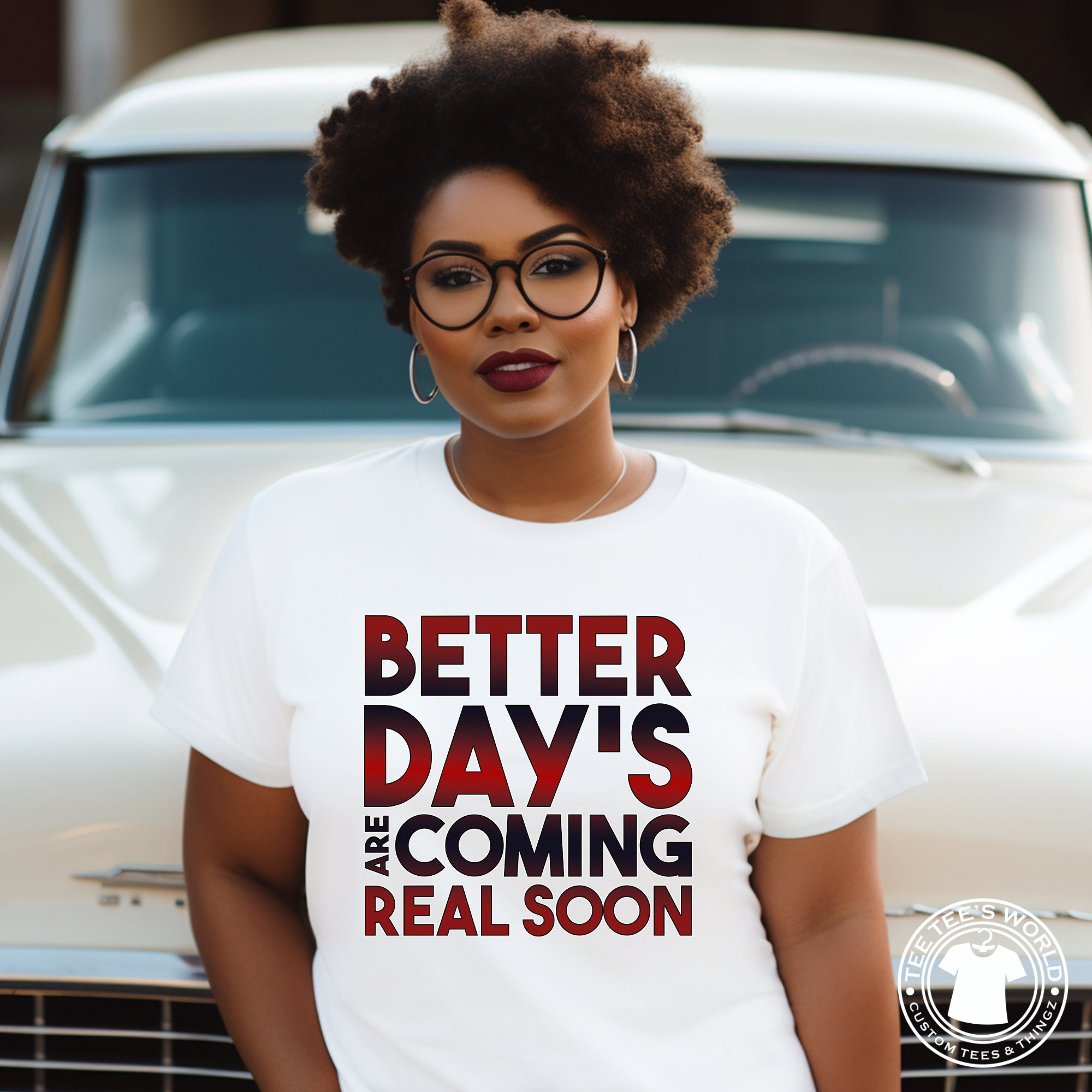 Better Days Are Coming PNG, Inspirational, Motivational Design for ...