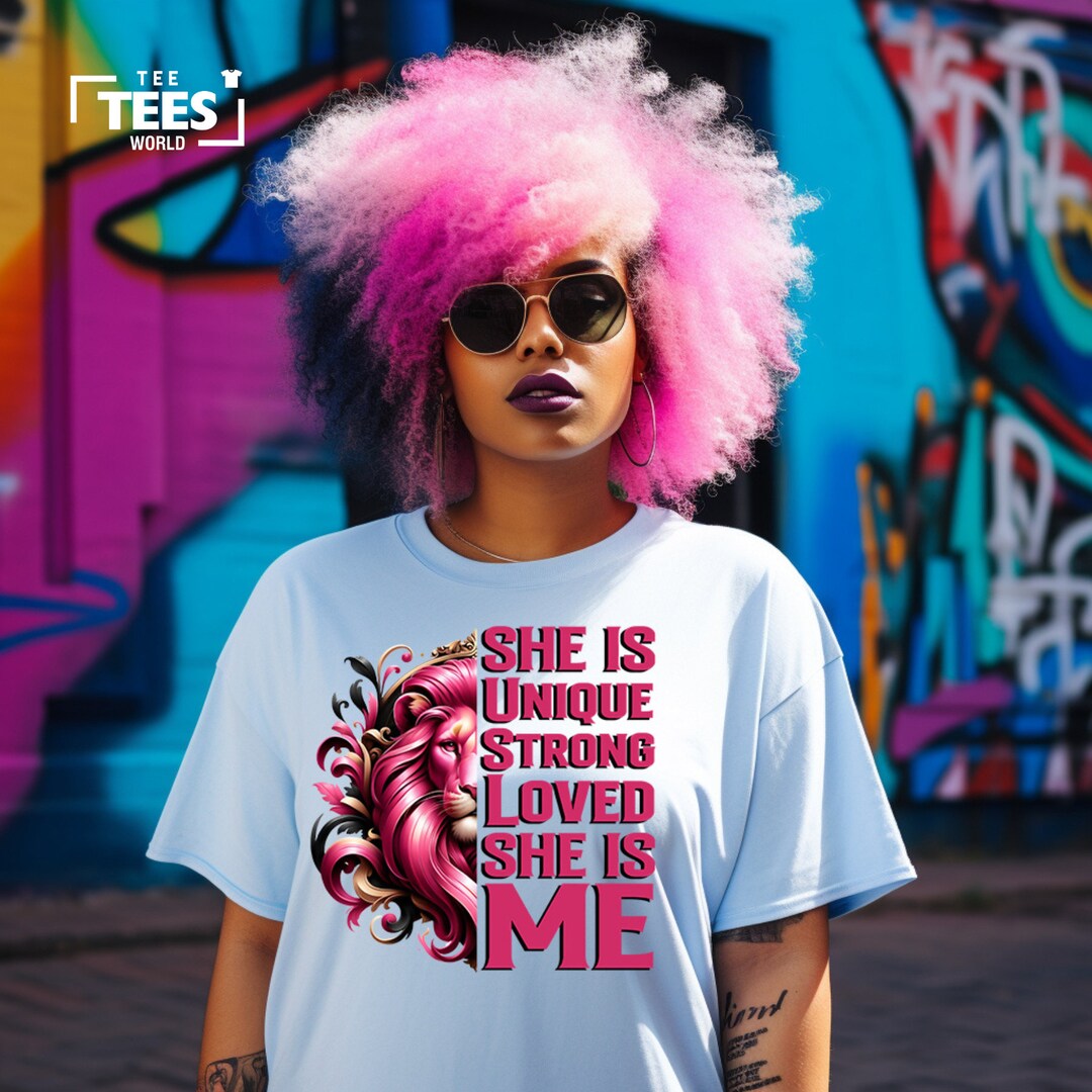 She is Unique, Strong, Loved - Lionhead PNG for Sublimation & DTF ...