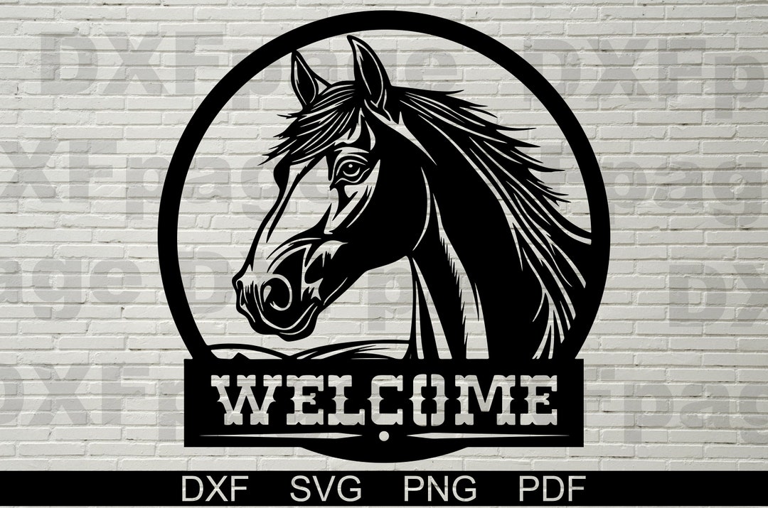 Farm Welcome Sign DXF CNC, Horse SVG File for Cricut, Dxf File for ...