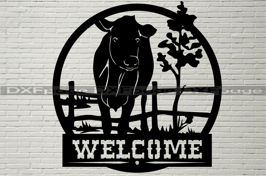 Welcome Sign DXF CNC, Cow Svg, Dxf File for Laser, SVG File for Cricut ...