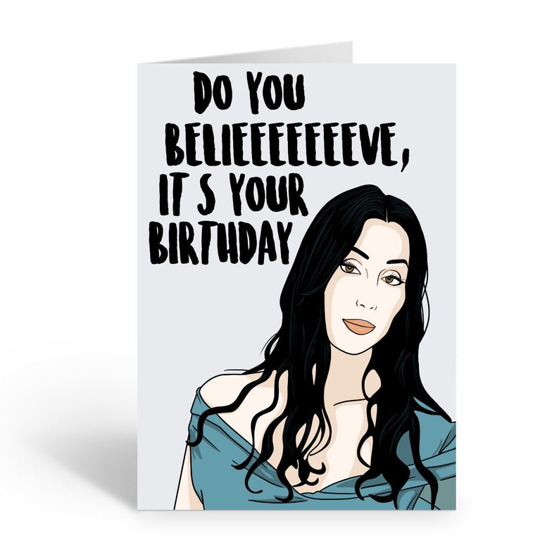 Cher believe Birthday Card A6 Greeting Card - Etsy