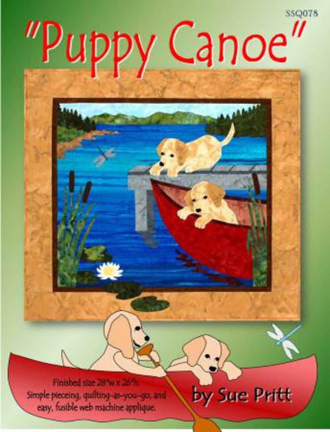 Puppy Canoe Quilt Pattern by Sue Pritt SSQ078 28"wx26"h Fusible ...