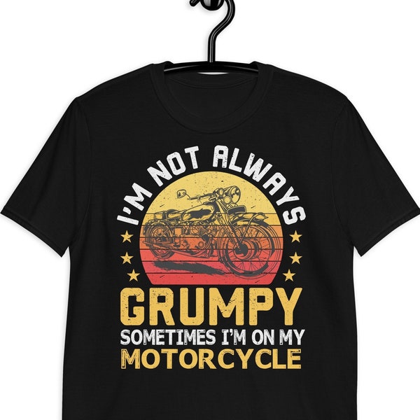 I'm Not Always Grumpy, Sometimes I'm on My Motorcycle - Etsy