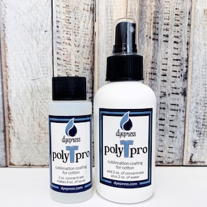 Dyepress Polytpro 4 Oz. SAMPLE SIZE Poly Spray Sublimation Coating for ...