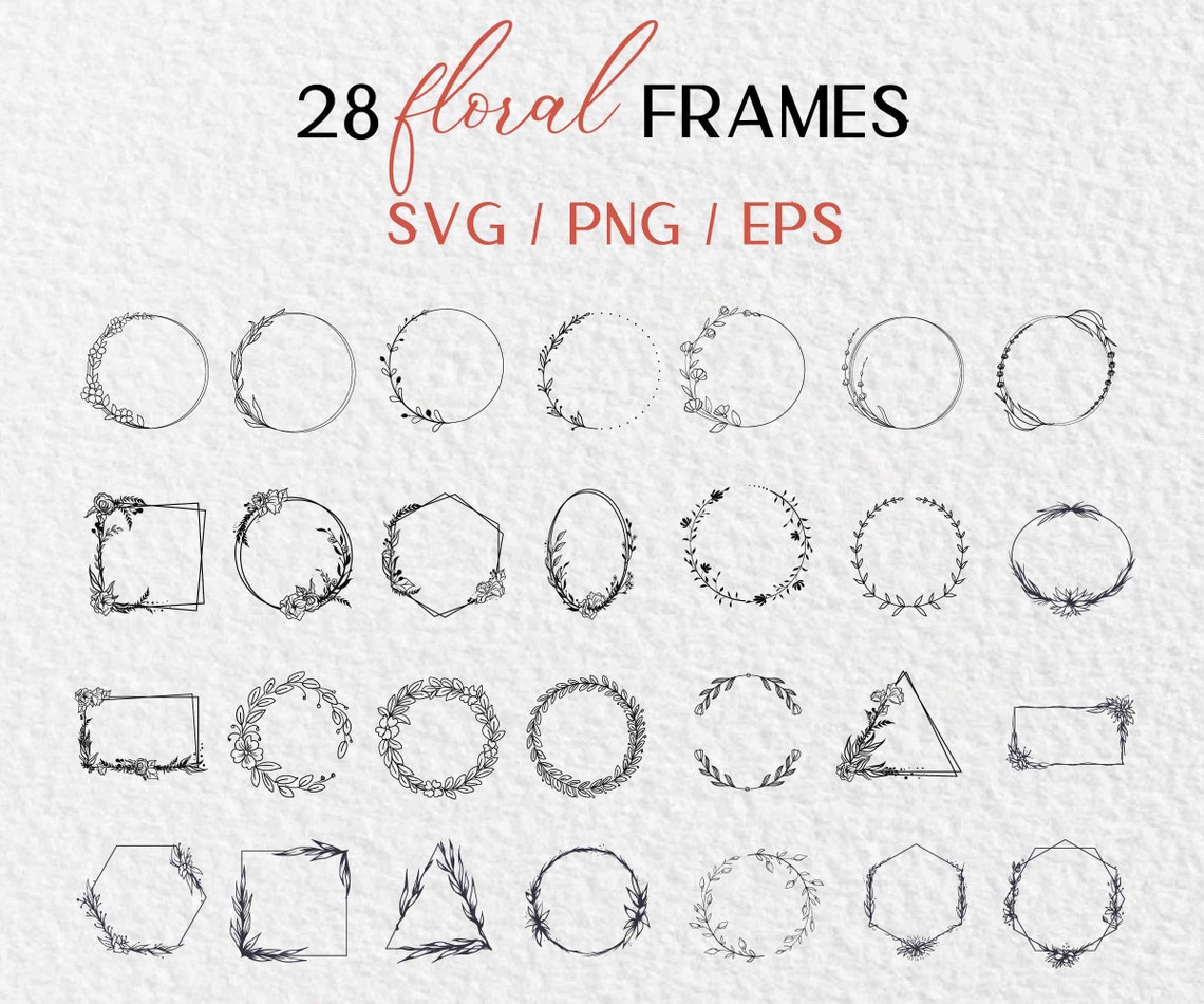 28 Individual Floral Frames SVG PNG EPS Laurel Wreathes - Etsy
