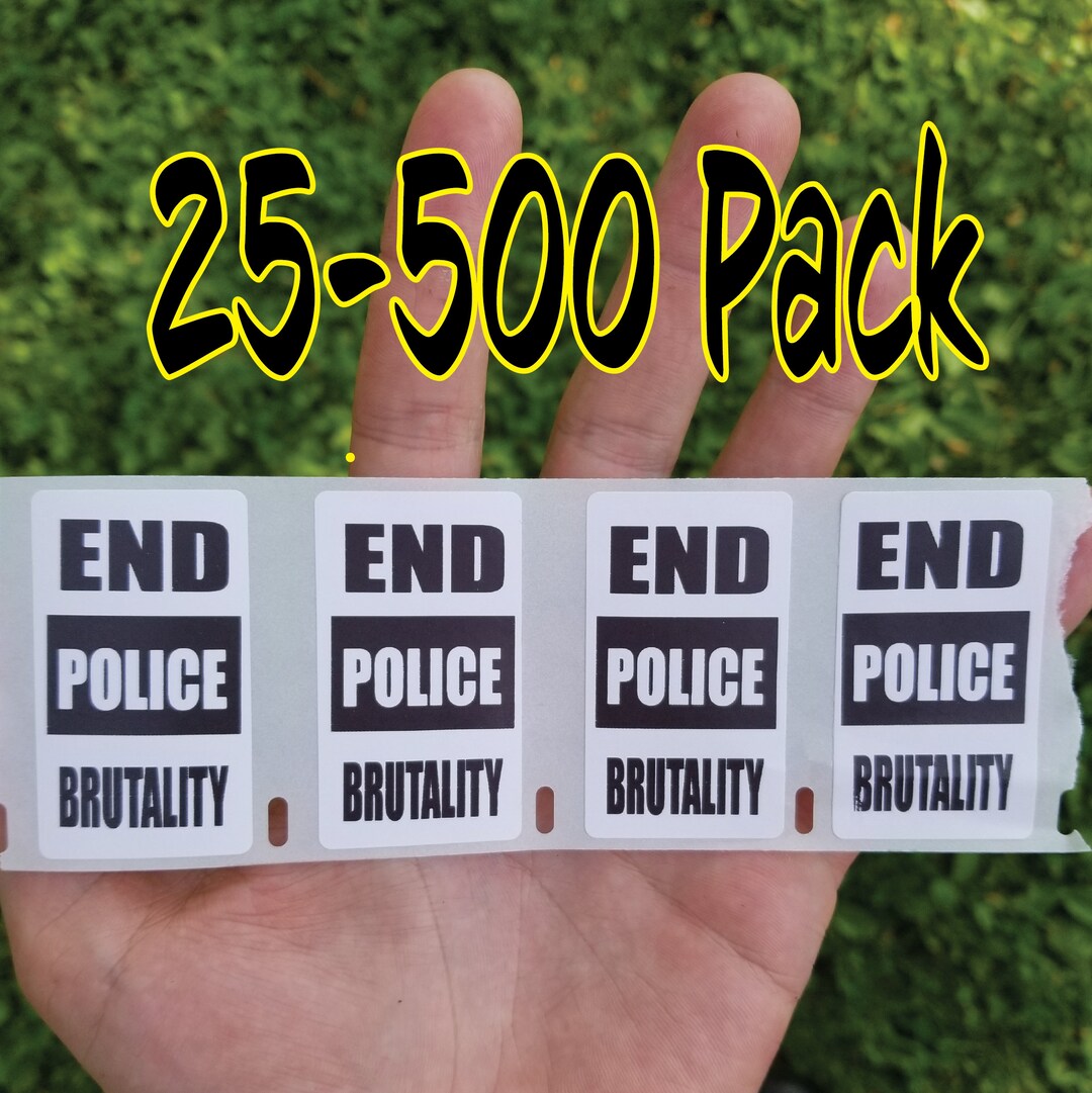 END POLICE BRUTALITY Political Movement 25-500 Pack Stickers Label ...