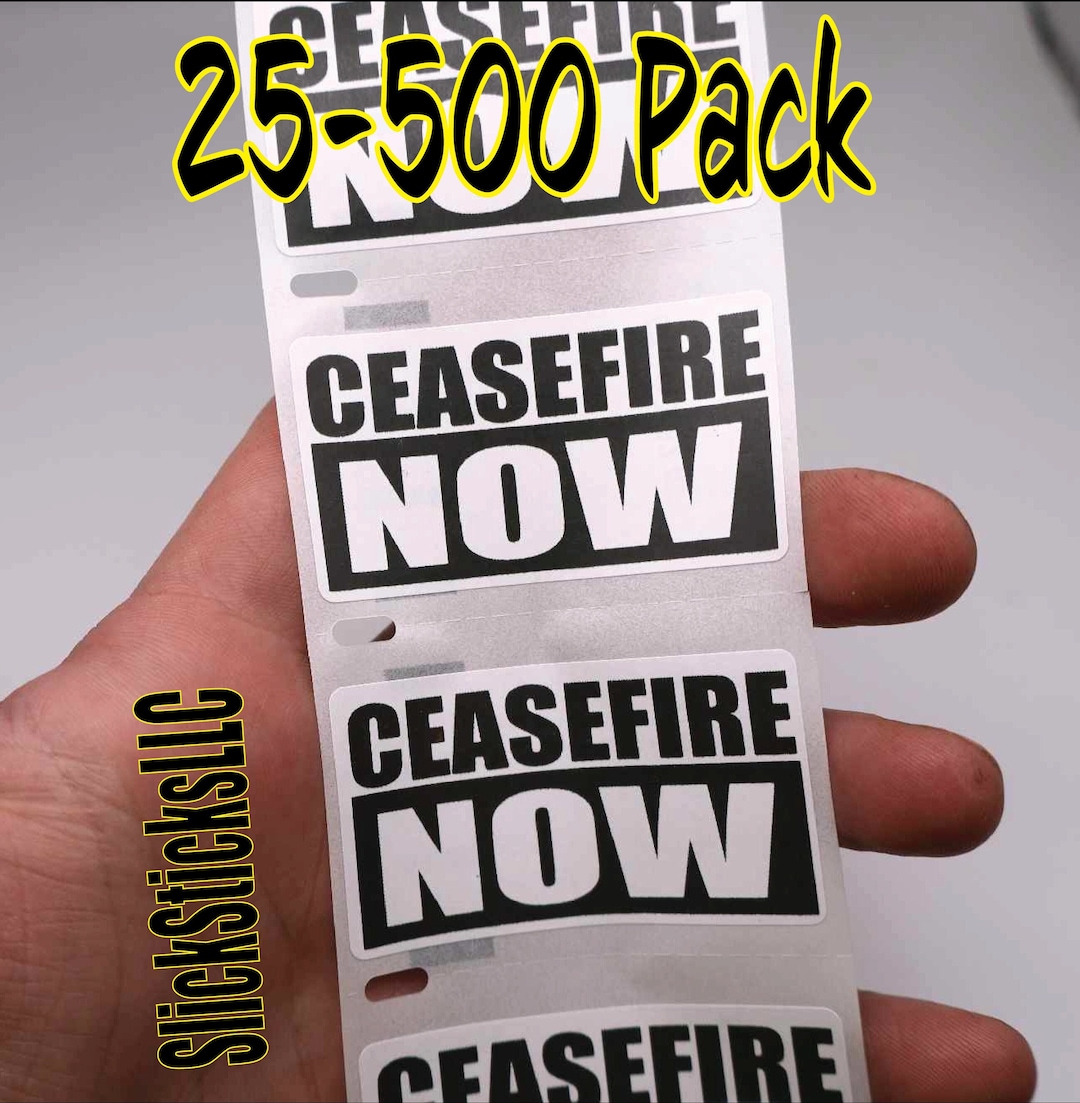CEASEFIRE NOW 25-500 Pack Stickers Protest Movement Gaza End Occupation ...