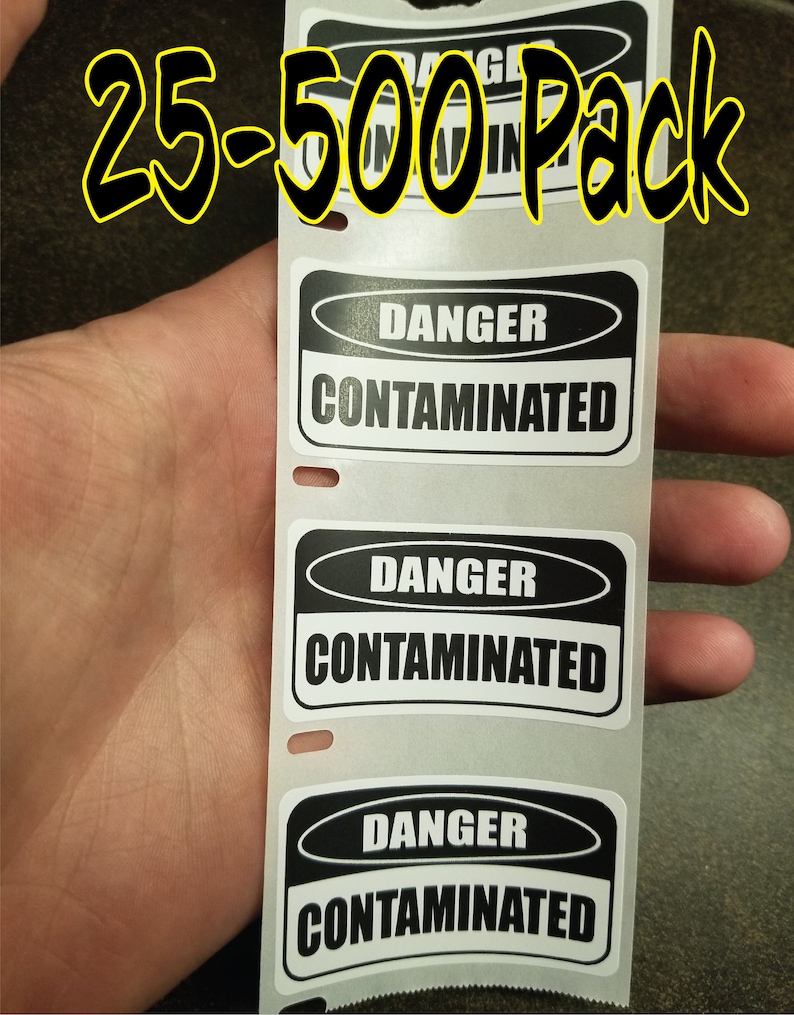 DANGER CONTAMINATED 25-500 Pack Sticker Stickers Decal Labels - Etsy