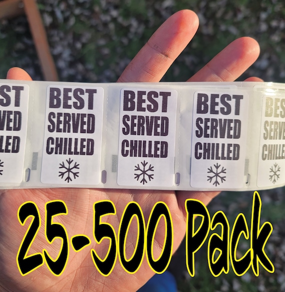 BEST SERVED CHILLED 25-500 Stickers Drink Labels Decal Gag | Etsy