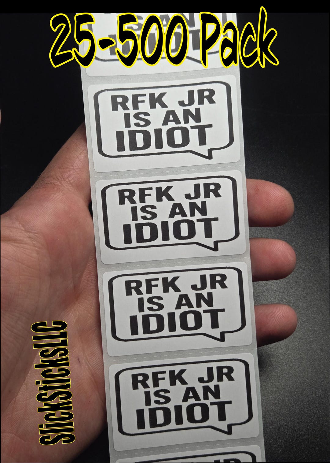 RFK Jr. is an IDIOT Stickers 25-500 Pack Decals Labels Crazy Stop Wrong ...