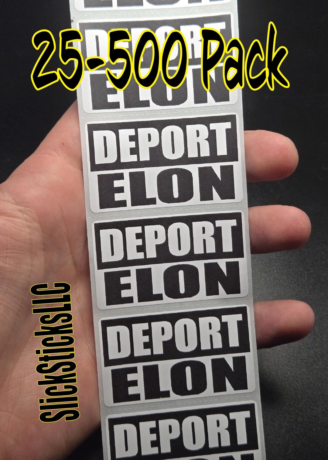 DEPORT ELON Bulk Stickers 25-500 Pack Decals Elect Impeach Donald Stop ...