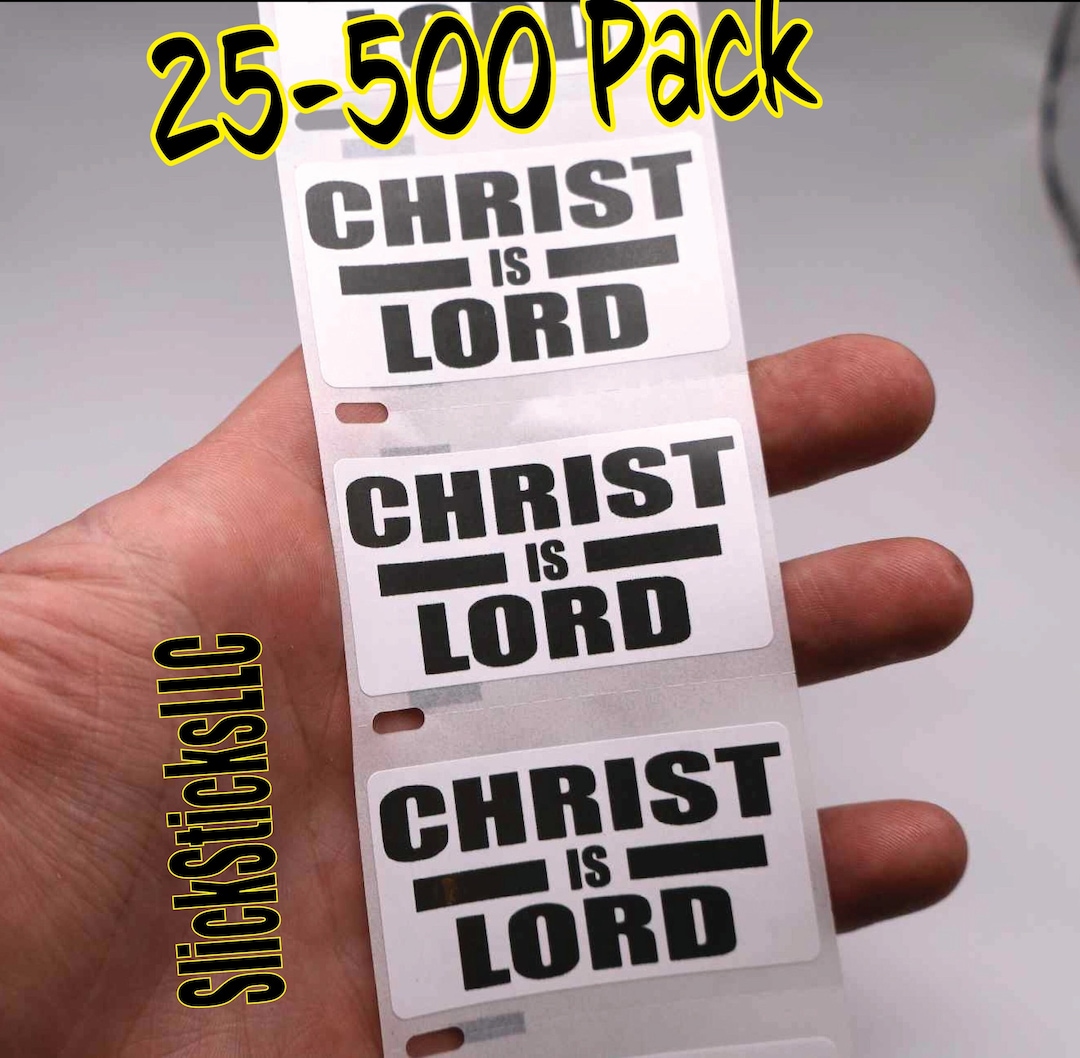 CHRIST IS LORD Stickers 25-500 Pack Decal Labels Sticker God Bulk ...