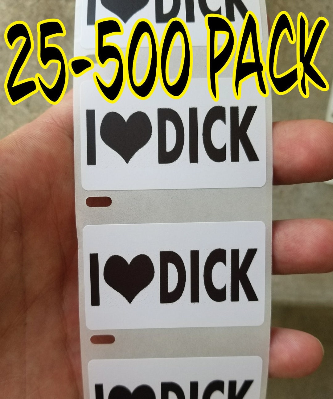 I Love Dick Stickers 25 1000 Pack Gag Sticker Gay Joke Decal Penis Hard