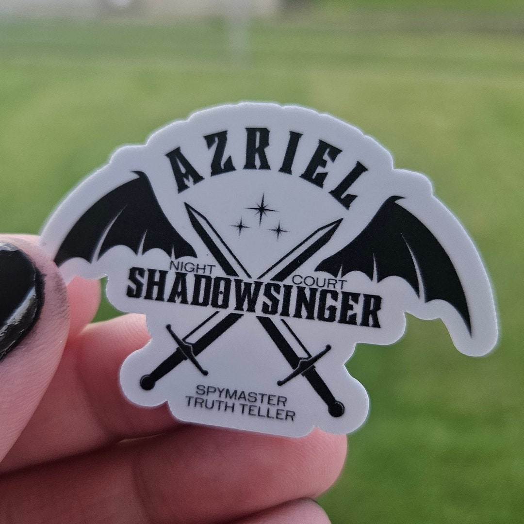 Azriel - Shadowsinger Sticker, Acotar, Sjm, Sarah J Maas, Booktok, Die ...
