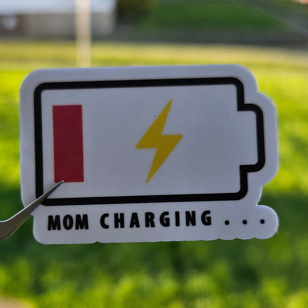 Mom Charging, Mother's Day, Mom, Mama, Gifts for Mom, Stickers, Kindle ...