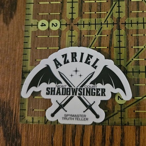 Azriel - Shadowsinger Sticker, Acotar, Sjm, Sarah J Maas, Booktok, Die ...